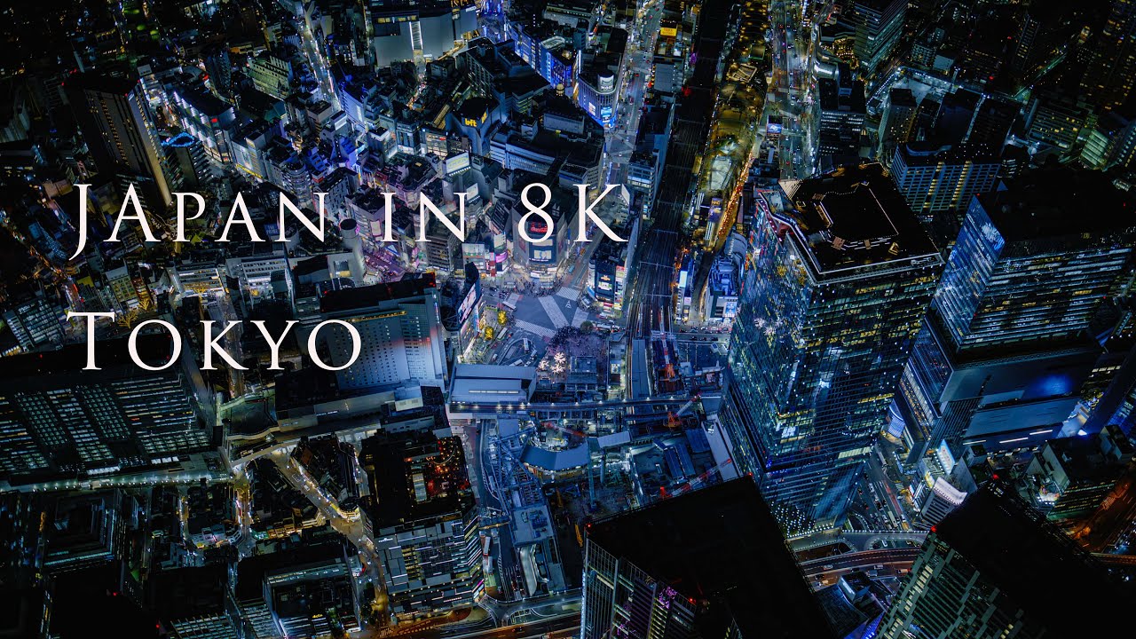Japan in 8K -Tokyo - ECHO TRIP